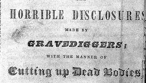 Body Snatching and a Singular Case of a Corpse’s Revenge